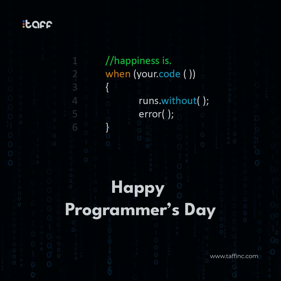 TAFF Inc on LinkedIn: #code #programmersday #happycoding #taff TAFF Inc on LinkedIn: #code #programmersday #happycoding #taff