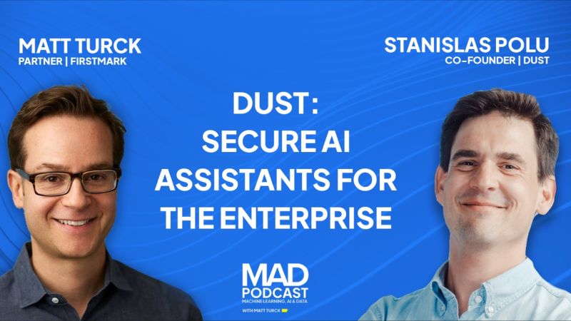 MAD pod: Dust star Stanislas Polu | Matt Turck posted on the topic ... MAD pod: Dust star Stanislas Polu | Matt Turck posted on the topic ...