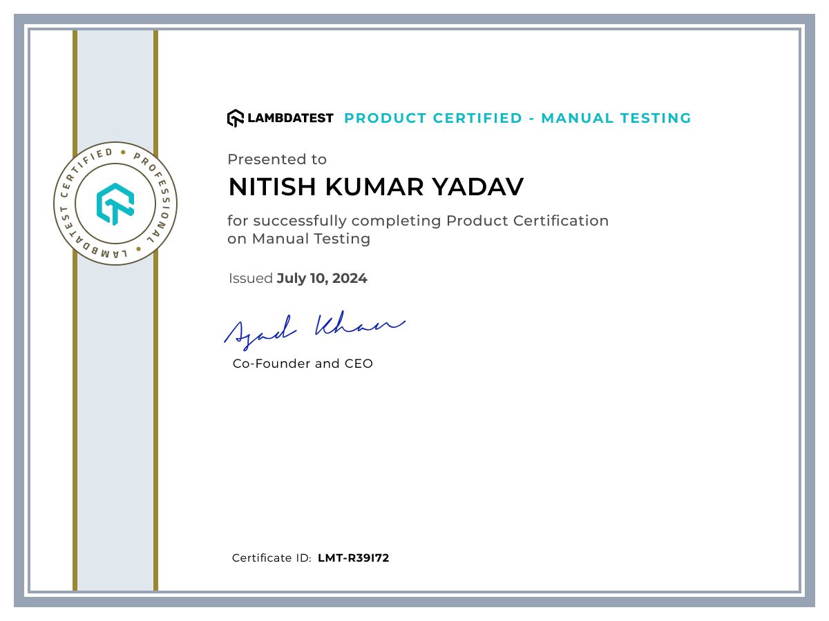 Nitish Kumar on LinkedIn: Completed this certification from LambdaTest Nitish Kumar on LinkedIn: Completed this certification from LambdaTest