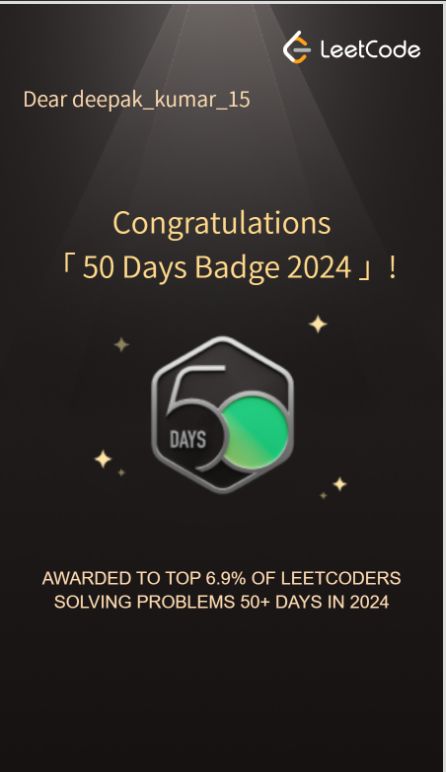 🔥 I got the 50-Day Streak Badge on LeetCode! | Deepak Kumar posted on ... 🔥 I got the 50-Day Streak Badge on LeetCode! | Deepak Kumar posted on ...