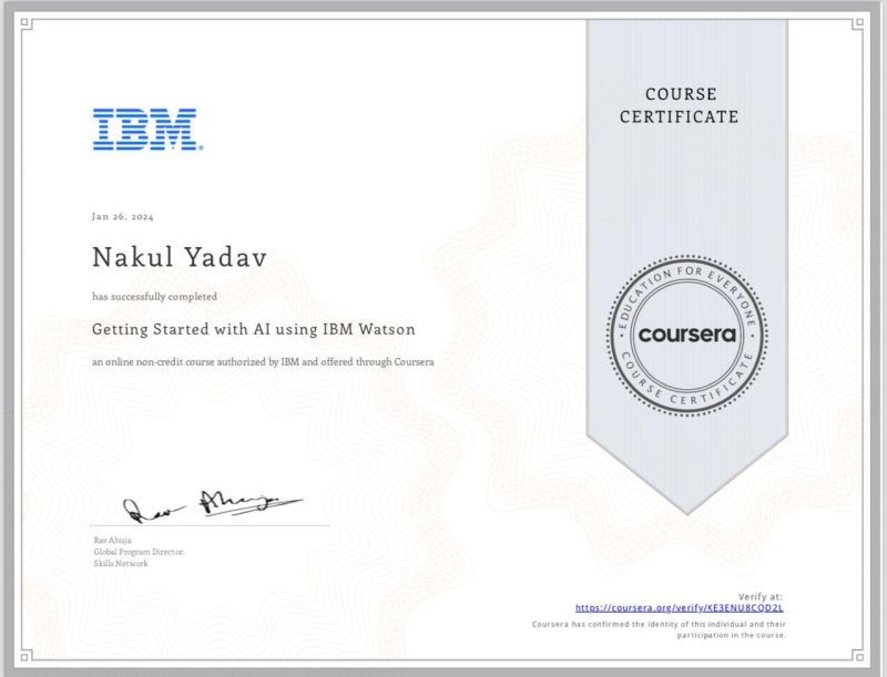 Nakul Yadav on LinkedIn: I earned a Getting Started with AI using IBM ... Nakul Yadav on LinkedIn: I earned a Getting Started with AI using IBM ...