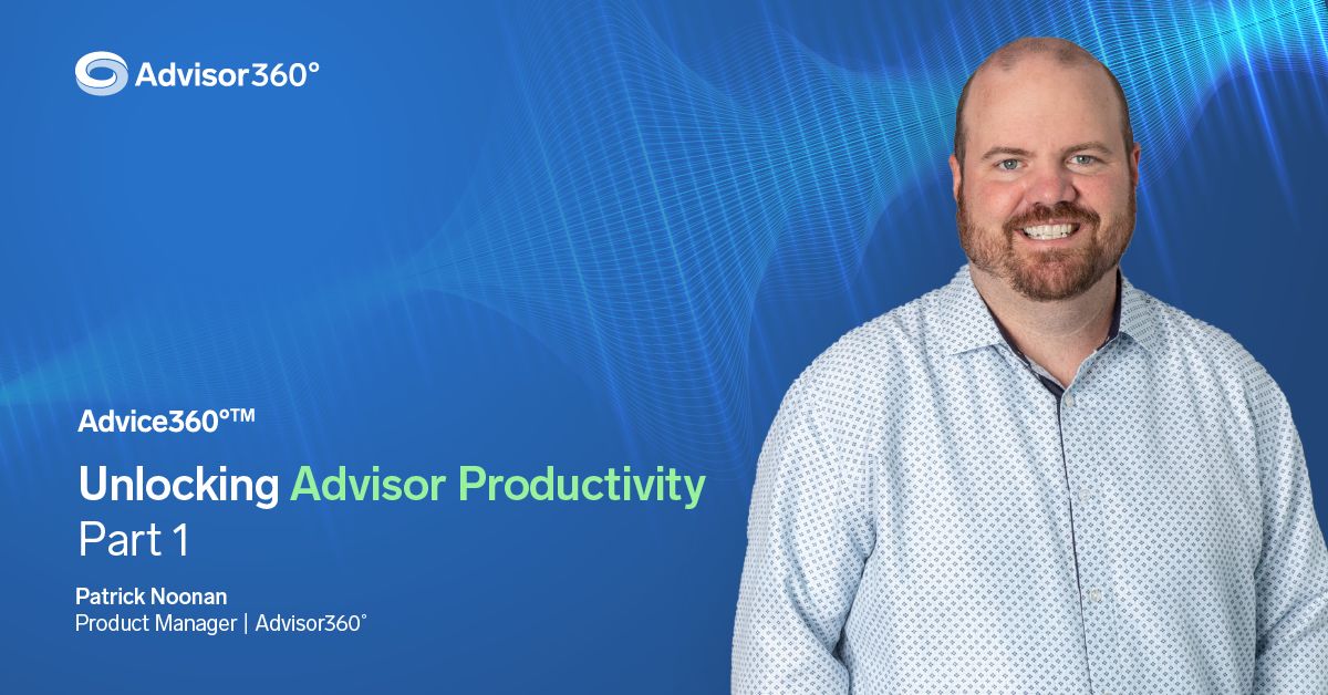 How Advisor360° boosts advisor productivity | Advisor360° posted on the ... How Advisor360° boosts advisor productivity | Advisor360° posted on the ...