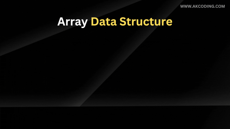 AKCoding.com on LinkedIn: Array Data Structure: https://lnkd.in/grWhtTtb AKCoding.com on LinkedIn: Array Data Structure: https://lnkd.in/grWhtTtb