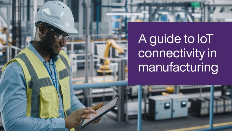 Siddhant Shekhar on LinkedIn: IoT Connectivity Guide for Manufacturers Siddhant Shekhar on LinkedIn: IoT Connectivity Guide for Manufacturers