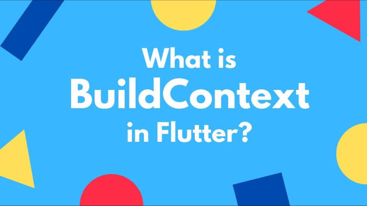 What is BuildContext in Flutter? | Ajay Kumar posted on the topic ... What is BuildContext in Flutter? | Ajay Kumar posted on the topic ...