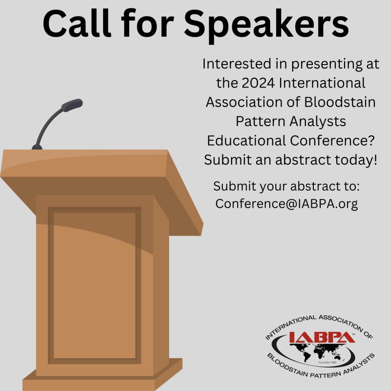 International Association of Bloodstain Pattern Analysts on LinkedIn ... International Association of Bloodstain Pattern Analysts on LinkedIn ...