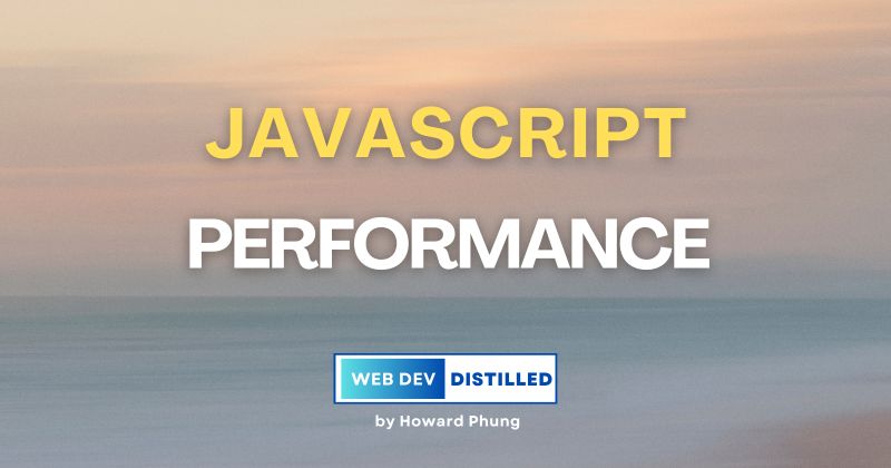 Howard Phung on LinkedIn: #javascript #performance Howard Phung on LinkedIn: #javascript #performance