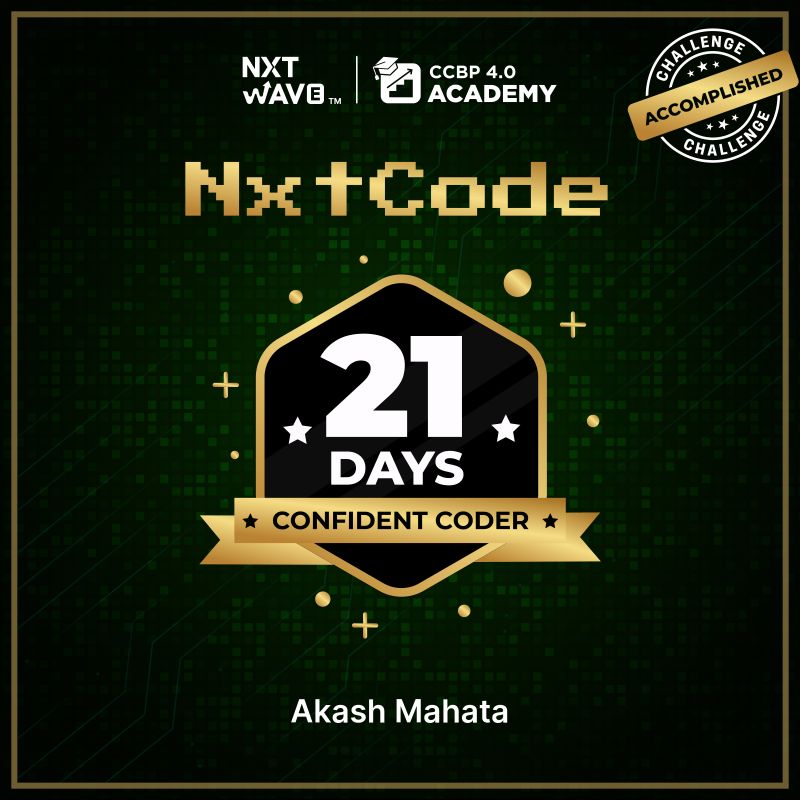 Akash Mahata on LinkedIn: #nxtwave #ccbp #nxtcode #code #coder #coderlife Akash Mahata on LinkedIn: #nxtwave #ccbp #nxtcode #code #coder #coderlife