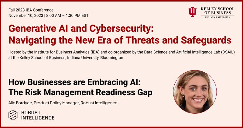 Robust Intelligence on LinkedIn: 2023 IBA Conference on Generative AI ... Robust Intelligence on LinkedIn: 2023 IBA Conference on Generative AI ...