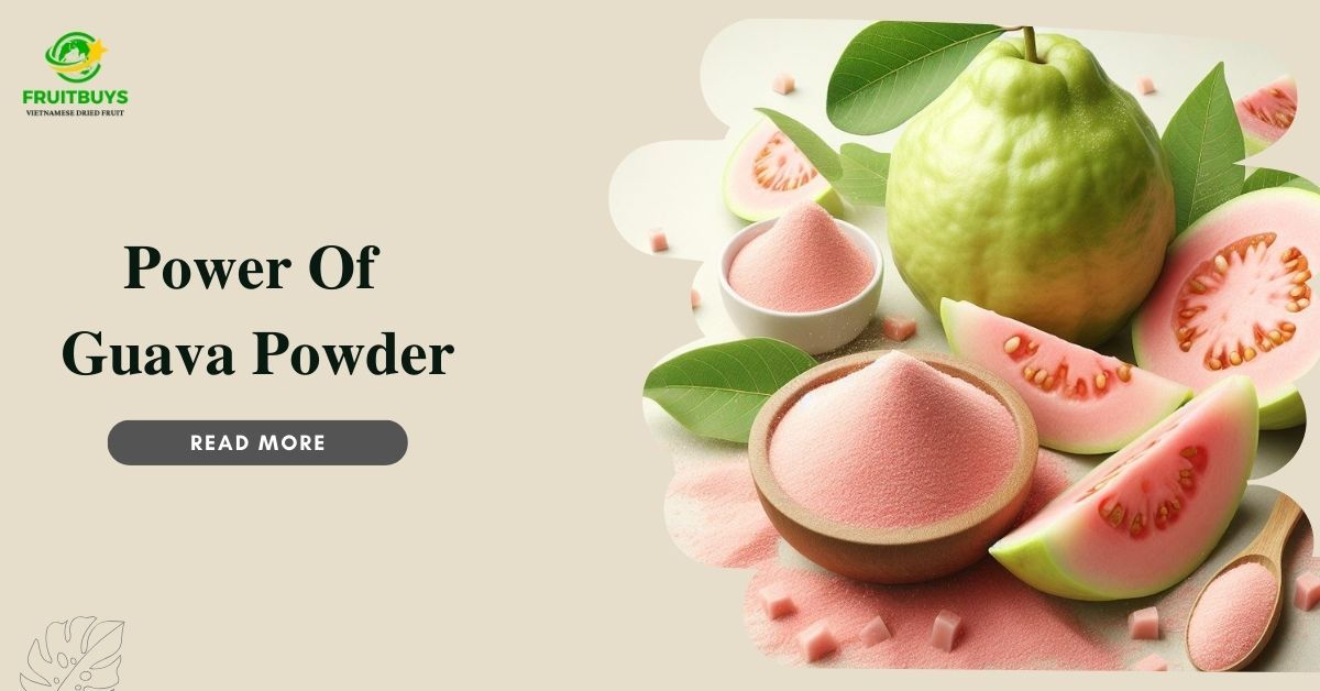 FruitBuys Vietnam on LinkedIn: Unlock The Power Of Guava Powder With ... FruitBuys Vietnam on LinkedIn: Unlock The Power Of Guava Powder With ...