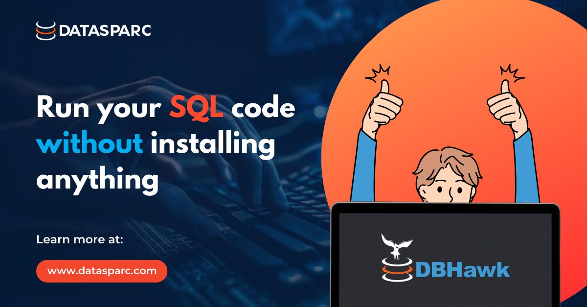 Datasparc Inc. on LinkedIn: Online SQL Editor | Web Based SQL IDE | DBHawk Datasparc Inc. on LinkedIn: Online SQL Editor | Web Based SQL IDE | DBHawk