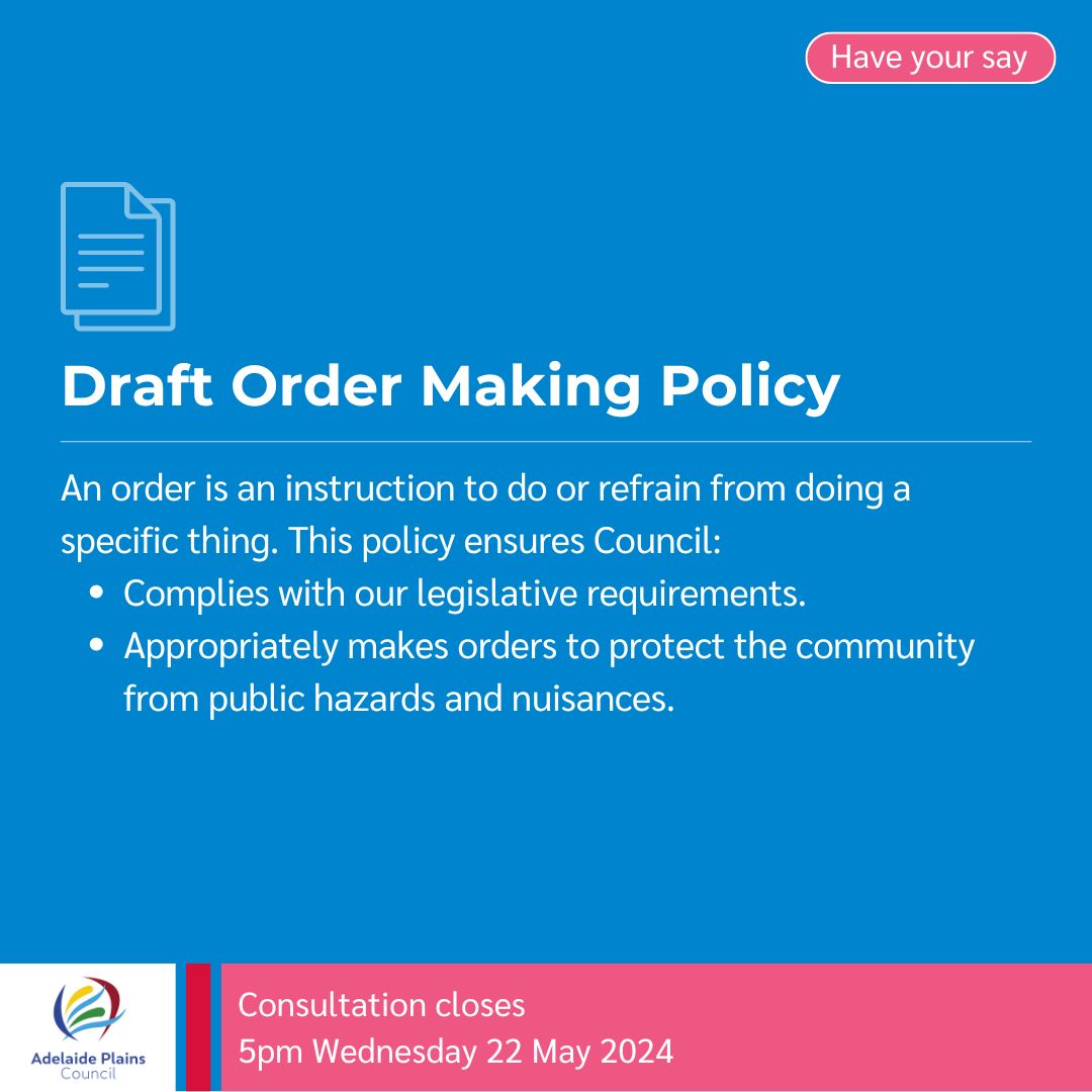 Adelaide Plains Council on LinkedIn: We have reviewed our Order Making ... Adelaide Plains Council on LinkedIn: We have reviewed our Order Making ...