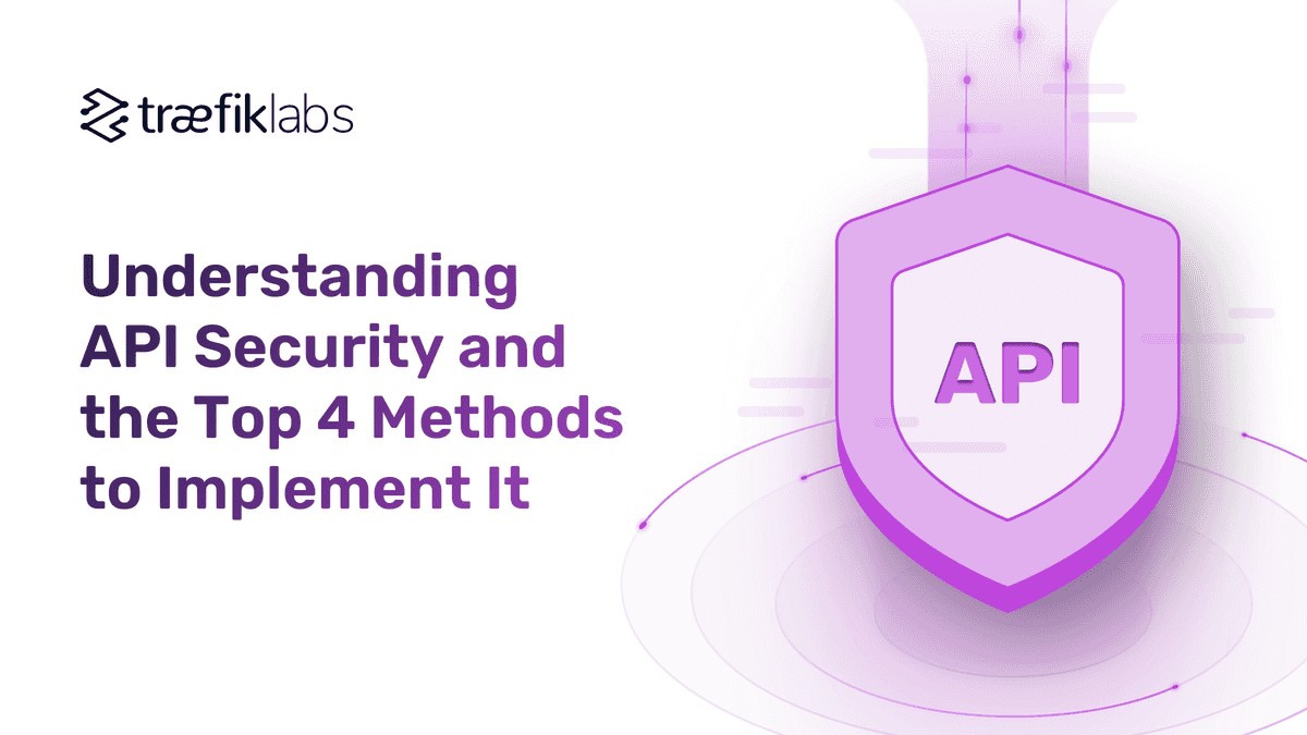 Traefik Labs on LinkedIn: Understanding API Security | Traefik Labs Traefik Labs on LinkedIn: Understanding API Security | Traefik Labs
