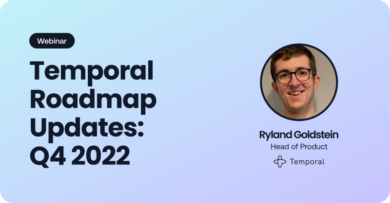 Temporal Technologies on LinkedIn: Temporal Roadmap Updates: Q4 2022 Temporal Technologies on LinkedIn: Temporal Roadmap Updates: Q4 2022