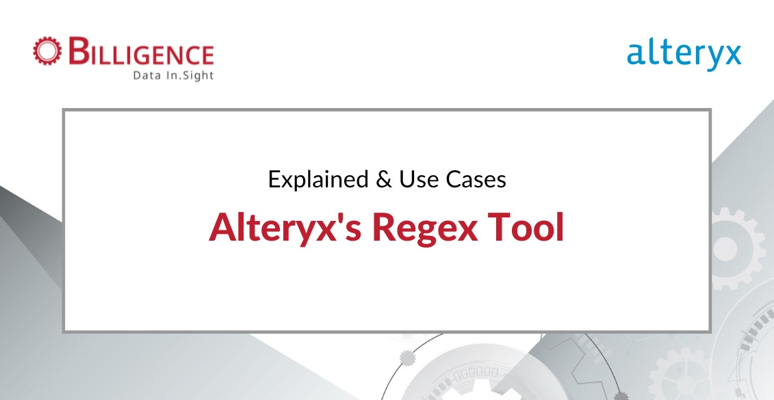 Billigence on LinkedIn: Regex in Alteryx | Explained & Use Cases ... Billigence on LinkedIn: Regex in Alteryx | Explained & Use Cases ...