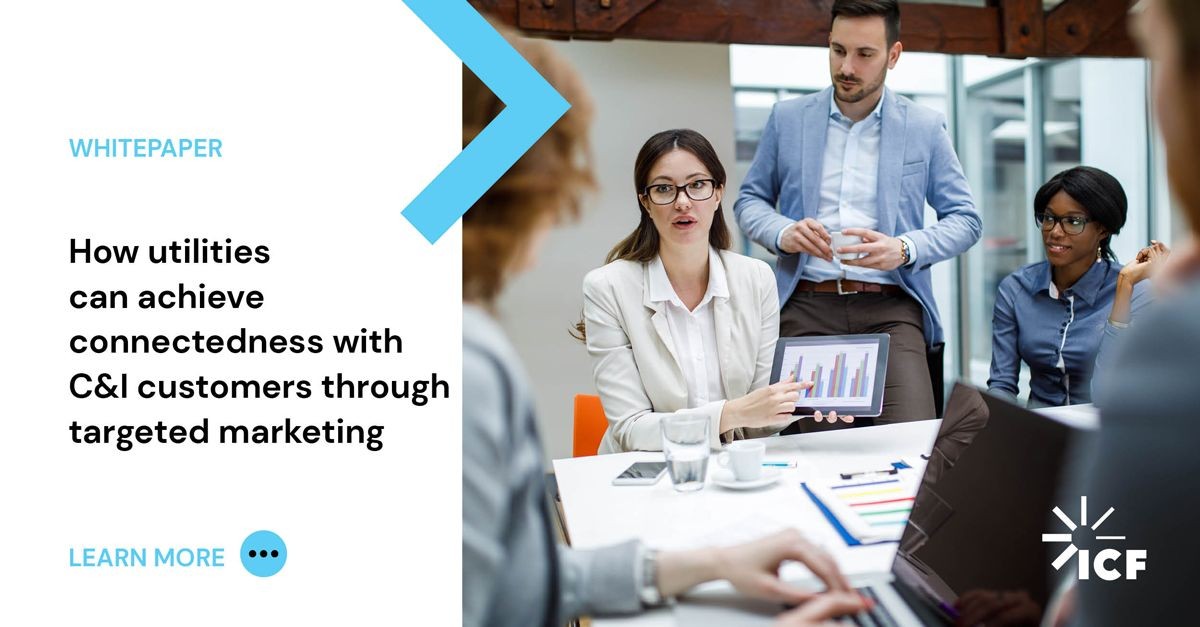 ICF on LinkedIn: Achieving Stronger Utility Customer Engagement Through ABM ICF on LinkedIn: Achieving Stronger Utility Customer Engagement Through ABM