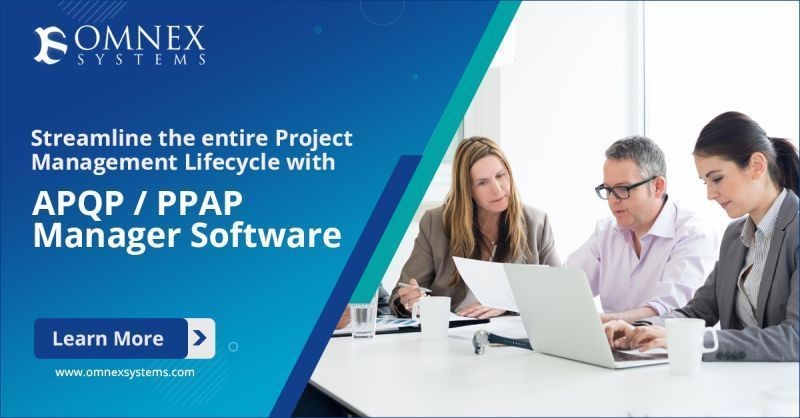 Omnex Systems Europe on LinkedIn: APQP Project Management | APQP, PPAP ... Omnex Systems Europe on LinkedIn: APQP Project Management | APQP, PPAP ...