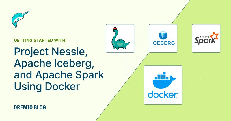 Alex Merced on LinkedIn: Getting Started with Project Nessie, Apache ... Alex Merced on LinkedIn: Getting Started with Project Nessie, Apache ...