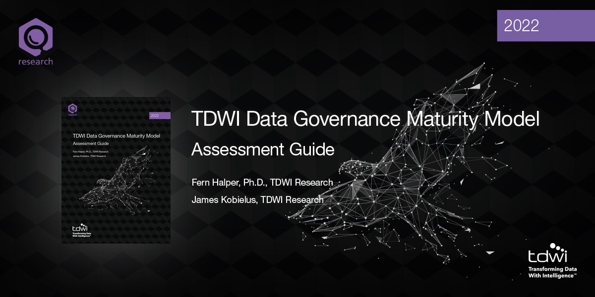 TDWI on LinkedIn: TDWI Data Governance Maturity Model Assessment ... TDWI on LinkedIn: TDWI Data Governance Maturity Model Assessment ...