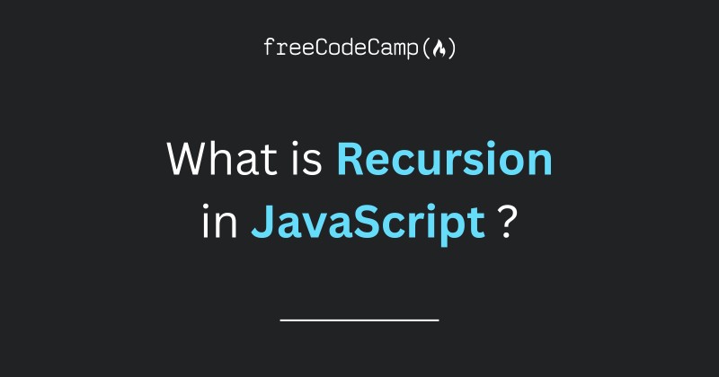 freeCodeCamp على LinkedIn: What is Recursion in JavaScript? freeCodeCamp على LinkedIn: What is Recursion in JavaScript?