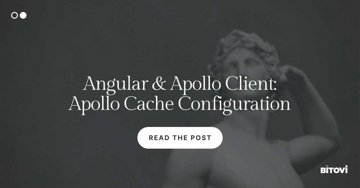 Bitovi on LinkedIn: Angular & Apollo Client: Apollo Cache Configuration Bitovi on LinkedIn: Angular & Apollo Client: Apollo Cache Configuration
