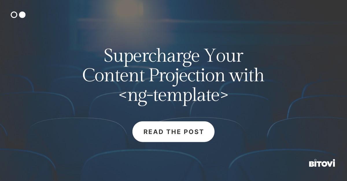Bitovi on LinkedIn: Supercharge Your Angular Content Projection with ng ... Bitovi on LinkedIn: Supercharge Your Angular Content Projection with ng ...