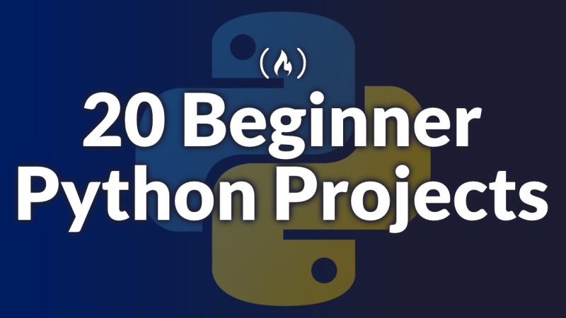 freeCodeCamp on LinkedIn: How to Code 20 Beginner Python Projects freeCodeCamp on LinkedIn: How to Code 20 Beginner Python Projects