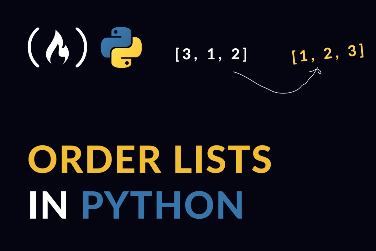 freeCodeCamp on LinkedIn: Python List Sorting – How to Order Lists in ... freeCodeCamp on LinkedIn: Python List Sorting – How to Order Lists in ...