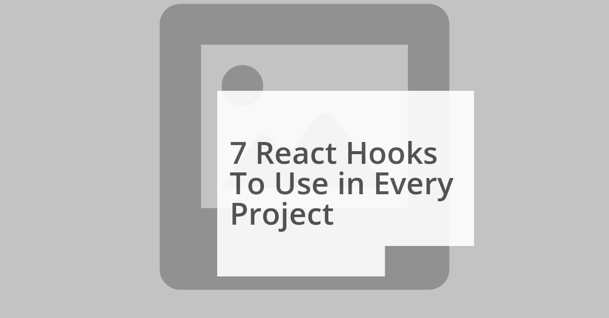 React Jobs on LinkedIn: 7 React Hooks To Use in Every Project React Jobs on LinkedIn: 7 React Hooks To Use in Every Project