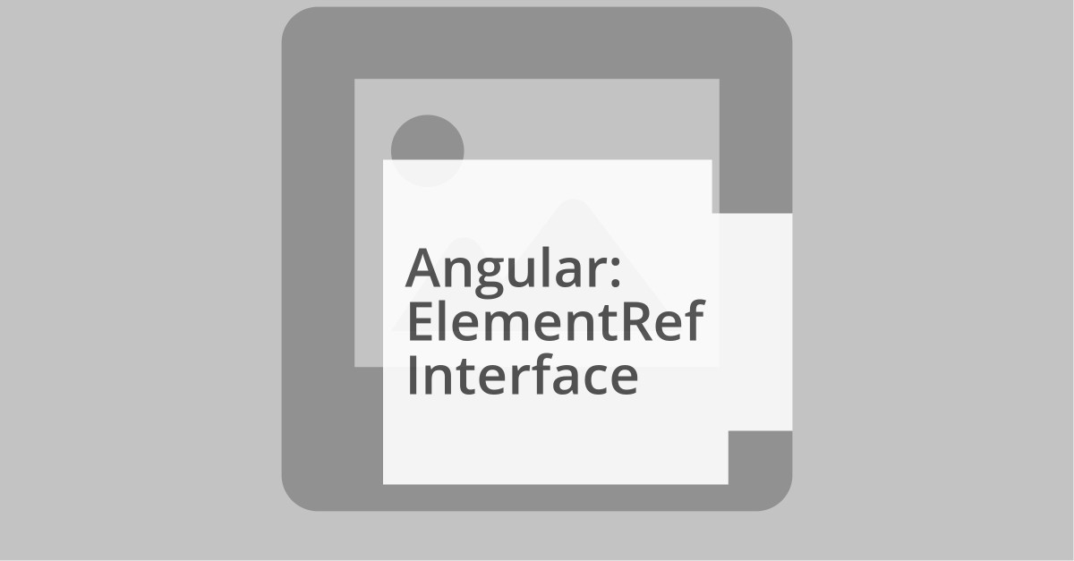 Angular Jobs on LinkedIn: Angular: ElementRef Interface Angular Jobs on LinkedIn: Angular: ElementRef Interface
