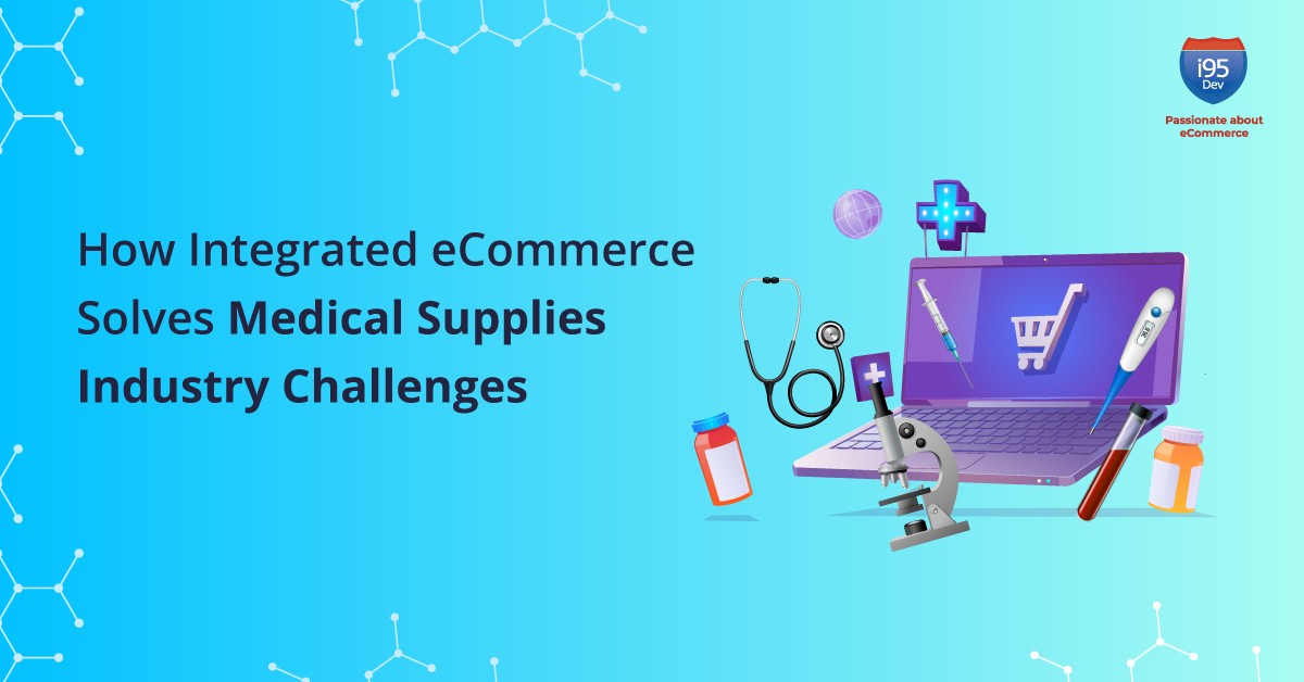 i95Dev on LinkedIn: Top 4 medical supplies industry challenges solved ... i95Dev on LinkedIn: Top 4 medical supplies industry challenges solved ...