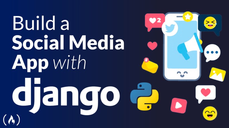 freeCodeCamp on LinkedIn: Create a Social Media App with Django freeCodeCamp on LinkedIn: Create a Social Media App with Django