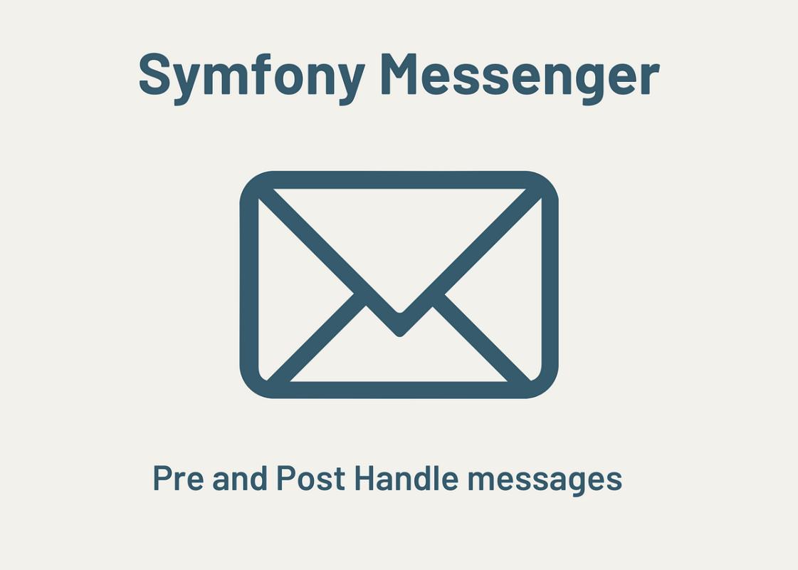 Ahmed Zouabi on LinkedIn: Symfony Messenger pre and post-handle messages Ahmed Zouabi on LinkedIn: Symfony Messenger pre and post-handle messages