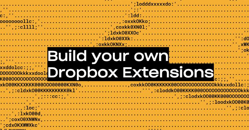 Emma King on LinkedIn: Build your own Dropbox Extensions Emma King on LinkedIn: Build your own Dropbox Extensions