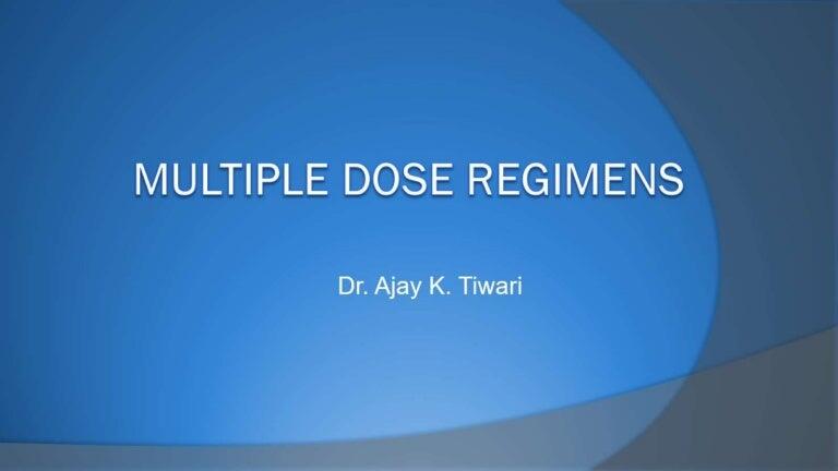 Dr. Ajay Kumar Tiwari on LinkedIn: MULTIPLE DOSAGE REGIMEN by AKT Dr. Ajay Kumar Tiwari on LinkedIn: MULTIPLE DOSAGE REGIMEN by AKT