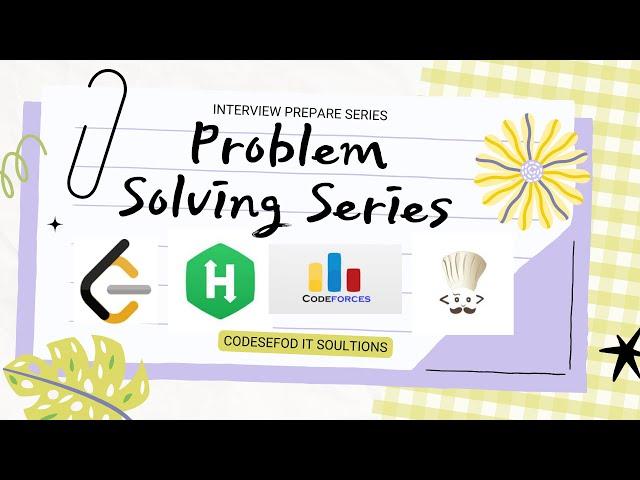 Codesefod IT Solutions Pvt. Ltd. on LinkedIn: Problem Solving Series ... Codesefod IT Solutions Pvt. Ltd. on LinkedIn: Problem Solving Series ...