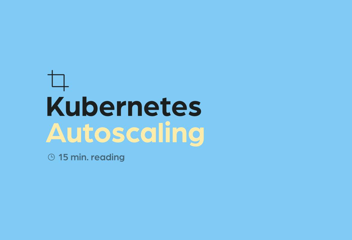 WeMakeDevs on LinkedIn: Finout's Complete Guide to Kubernetes Autoscaling WeMakeDevs on LinkedIn: Finout's Complete Guide to Kubernetes Autoscaling