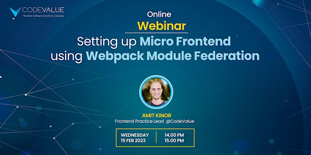 CodeValue on LinkedIn: Setting up Micro Frontend using Webpack Module ... CodeValue on LinkedIn: Setting up Micro Frontend using Webpack Module ...