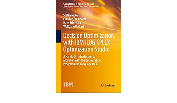 Alex Fleischer on LinkedIn: Angewandte Optimierung Mit IBM Ilog Cplex ... Alex Fleischer on LinkedIn: Angewandte Optimierung Mit IBM Ilog Cplex ...