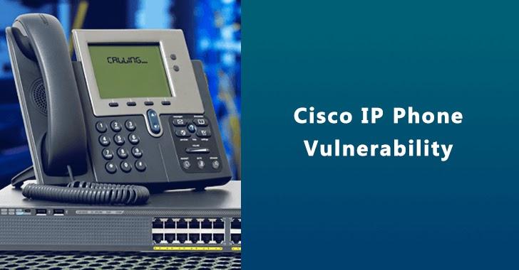 Cyber Security News on LinkedIn: Cisco IP Phone Vulnerability Let ... Cyber Security News on LinkedIn: Cisco IP Phone Vulnerability Let ...
