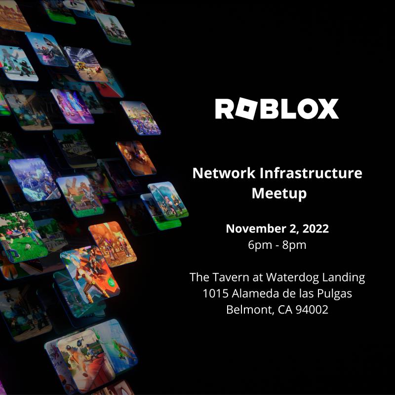 Manish Naik on LinkedIn: Roblox Network Infrastructure Meetup Manish Naik on LinkedIn: Roblox Network Infrastructure Meetup