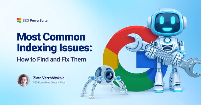 SEO PowerSuite on LinkedIn: Most Common Indexing Issues and How to Fix Them SEO PowerSuite on LinkedIn: Most Common Indexing Issues and How to Fix Them