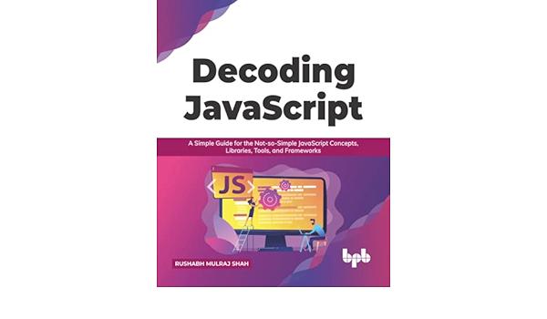 Siddhesh Pisal on LinkedIn: Decoding JavaScript Siddhesh Pisal on LinkedIn: Decoding JavaScript