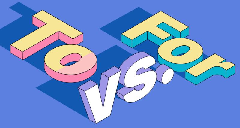 Shrikant G on LinkedIn: To vs. For: What’s the Difference? Shrikant G on LinkedIn: To vs. For: What’s the Difference?