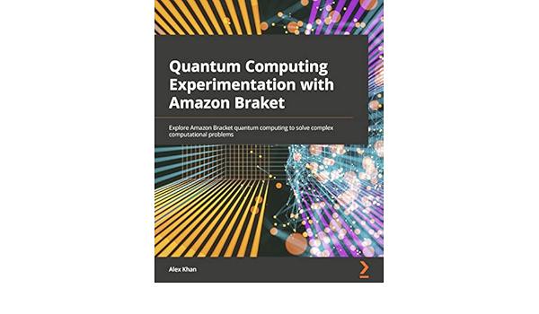 Rakshit Jain on LinkedIn: Quantum Computing Experimentation with Amazon ... Rakshit Jain on LinkedIn: Quantum Computing Experimentation with Amazon ...