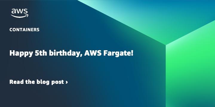 Geogy Samuel on LinkedIn: Happy 5th birthday, AWS Fargate! | Amazon Web ... Geogy Samuel on LinkedIn: Happy 5th birthday, AWS Fargate! | Amazon Web ...