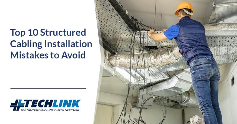 TechLink Services on LinkedIn: Top 10 Structured Cabling Installation ... TechLink Services on LinkedIn: Top 10 Structured Cabling Installation ...