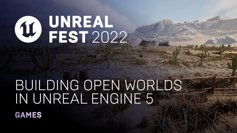 Unreal Engine on LinkedIn: Building Open Worlds in Unreal Engine 5 ... Unreal Engine on LinkedIn: Building Open Worlds in Unreal Engine 5 ...