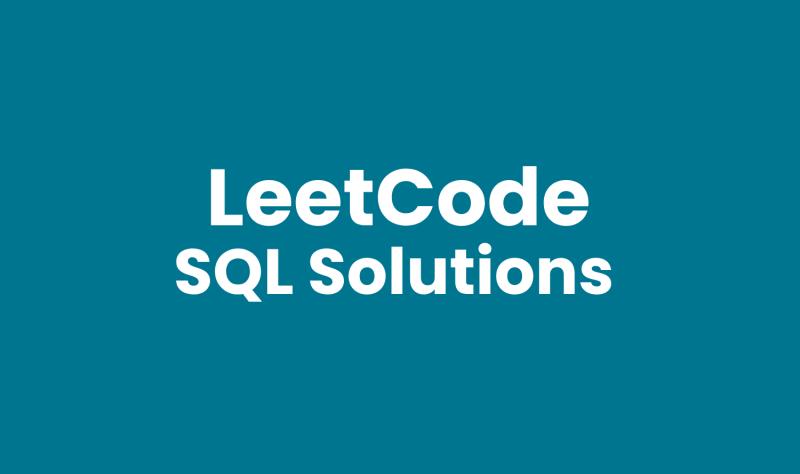 Madhu . on LinkedIn: LeetCode SQL Problem Solving Questions With Solutions Madhu . on LinkedIn: LeetCode SQL Problem Solving Questions With Solutions