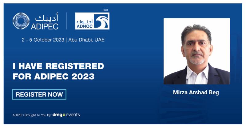 Mirza Arshad Beg on LinkedIn: ADIPEC 2023 Mirza Arshad Beg on LinkedIn: ADIPEC 2023